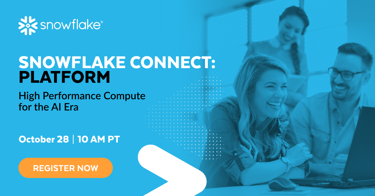 Snowflake Connect: Platform