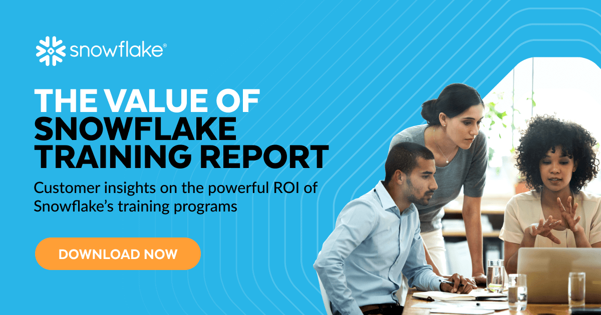 Training for Success: The Value of Snowflake Education Services Report