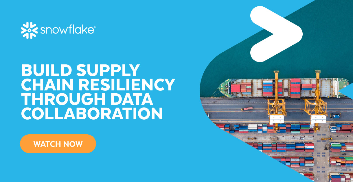 Build Supply Chain Resiliency Through Data Collaboration
