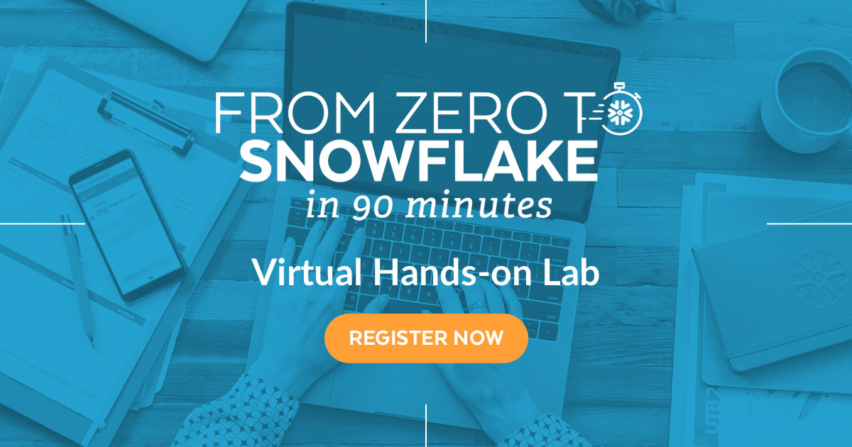 ZERO TO SNOWFLAKE - Snowflake