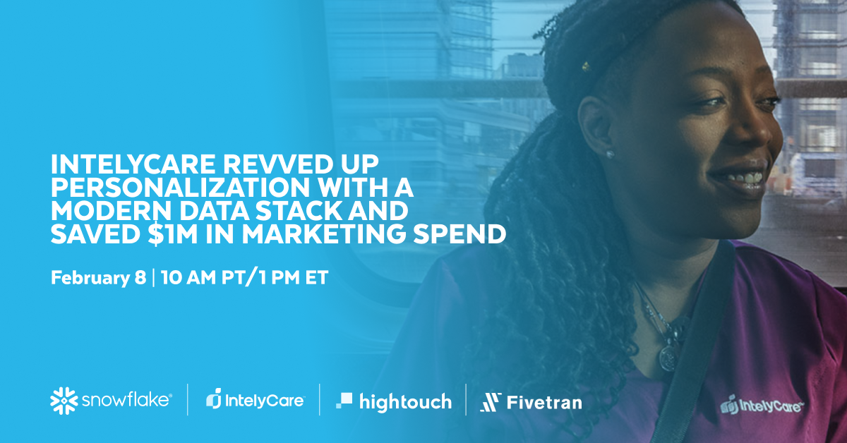 IntelyCare Revs Up Personalization with a Modern Data Stack