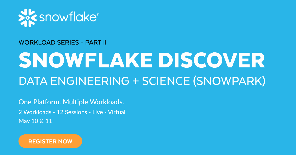 Snowflake Discover - Data Engineering + Data Science - ANZ - Major