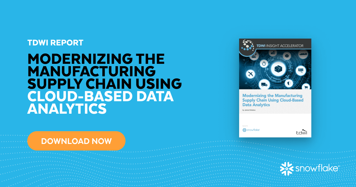 Modernizing the Manufacturing Supply Chain Using Cloud-Based Data Analytics Modernizing the Manufacturing Supply Chain Using Cloud-Based Data Analytics