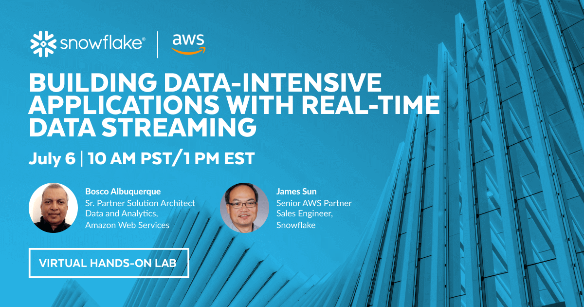 Building Data Intensive Applications With Real Time Data Streaming Snowflake
