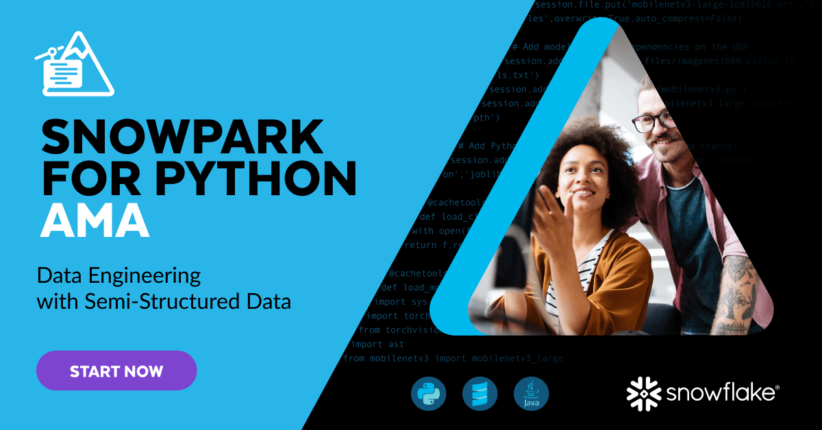 Snowpark for Python AMA - Snowflake Snowpark for Python AMA - Snowflake