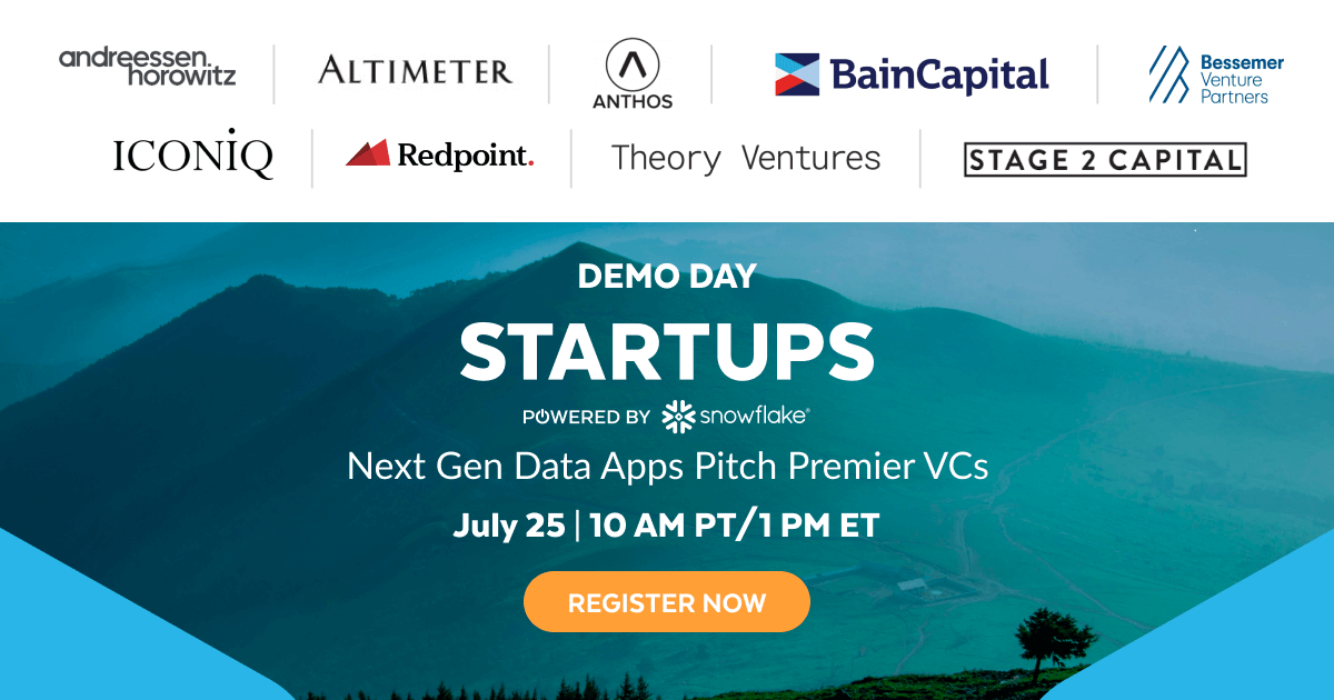 Powered by Snowflake Startup Demo Day - Snowflake