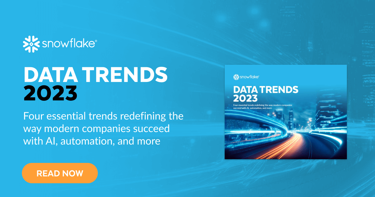 Data Trends Report 2023 - Snowflake