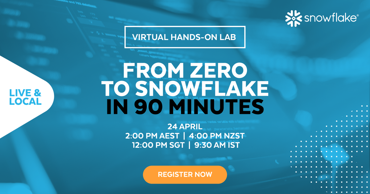 Virtual Hands-on Lab: From Zero to Snowflake in 90 Minutes - Snowflake