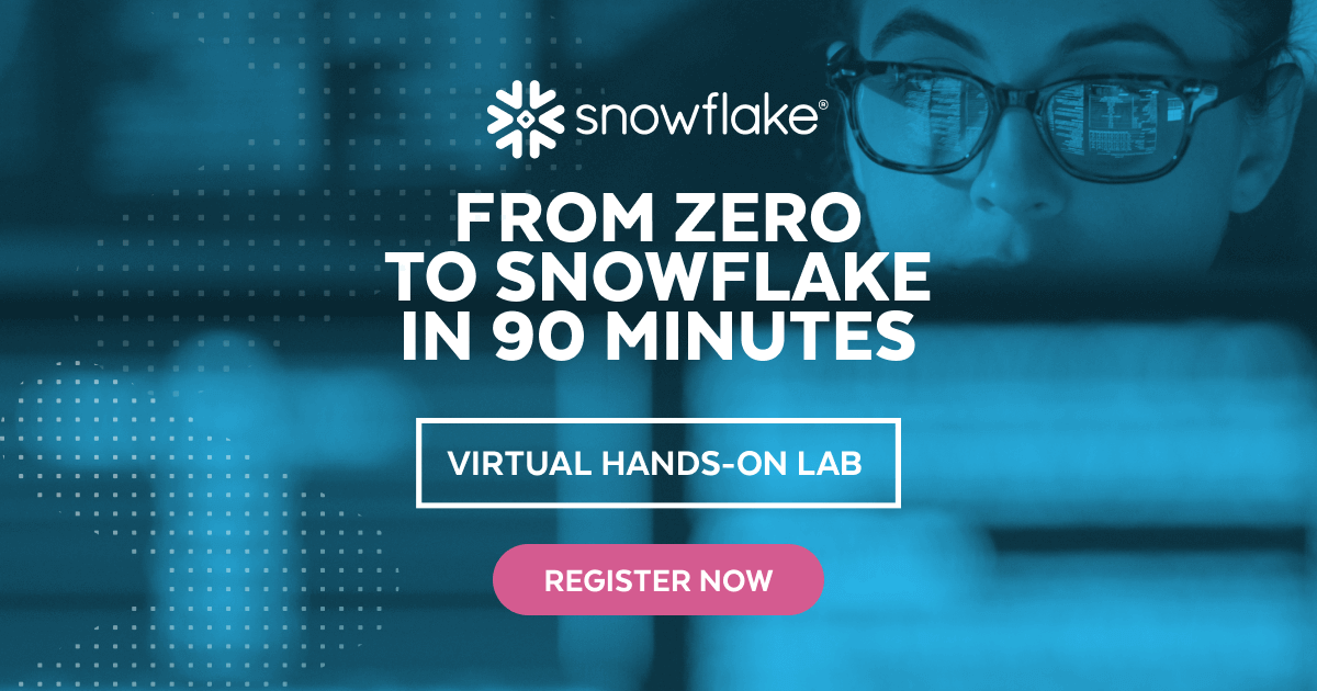Zero to Snowflake in 90 minutes - Snowflake Virtual Hands-on Lab: Zero ...