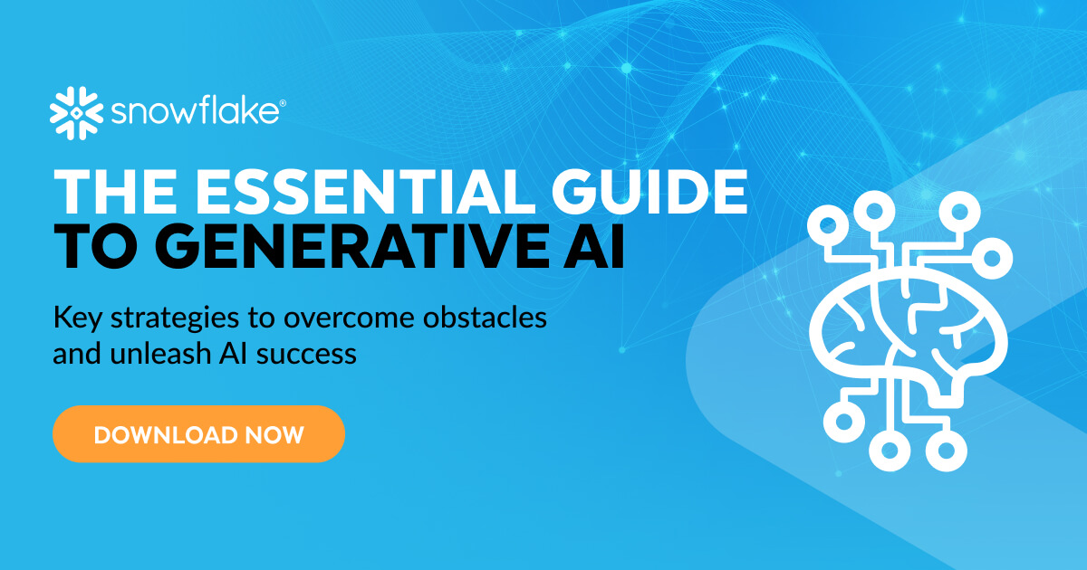 The Essential Guide to Generative AI - Snowflake