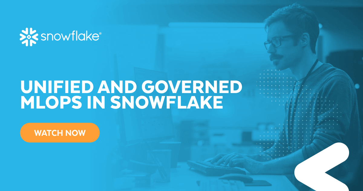Unified and Governed MLOps in Snowflake - Snowflake Unified and Governed MLOps in Snowflake - Snowflake