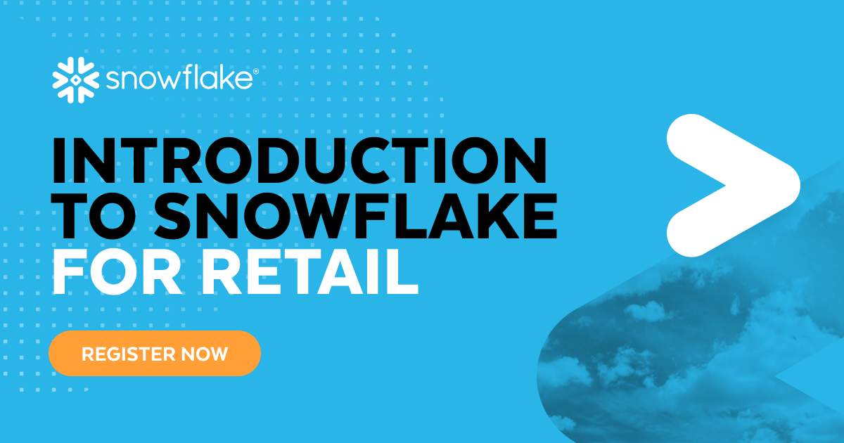 Introduction to Snowflake for Retail and Consumer Goods - Snowflake