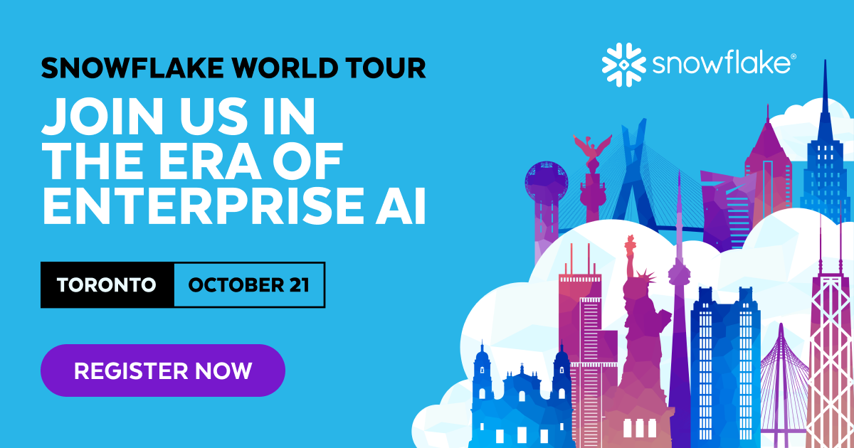 Snowflake World Tour Toronto Agenda | Data, Apps, and AI