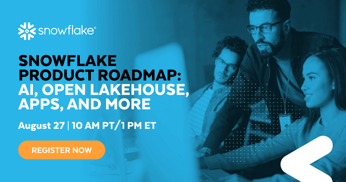 Snowflake Product Roadmap: AI, Open Lakehouse, Apps and More - Snowflake