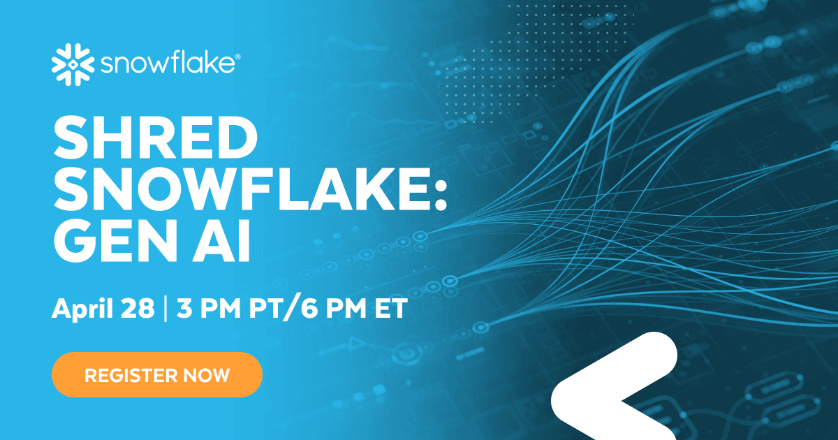 Shred Snowflake: Gen AI - Snowflake