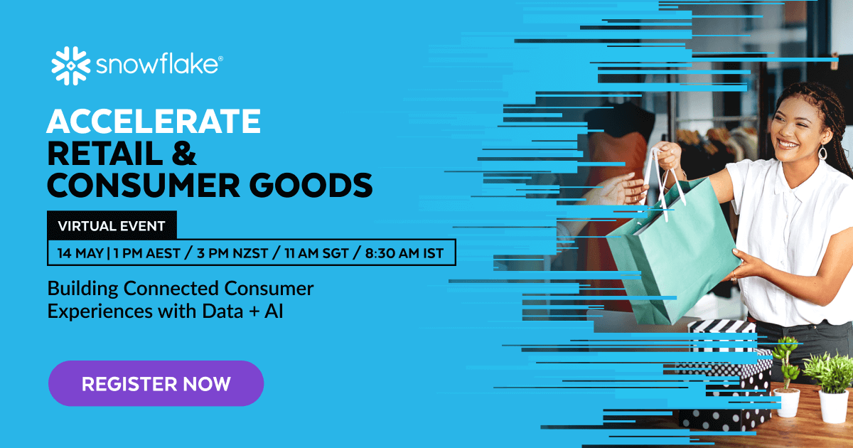Accelerate Retail & Consumer Goods | Snowflake