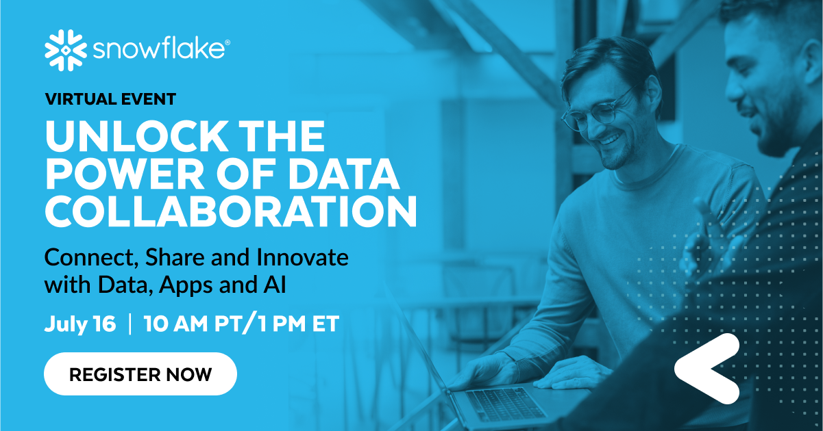 Unlock the Power of Data Collaboration - Snowflake Unlock the Power of Data Collaboration ...