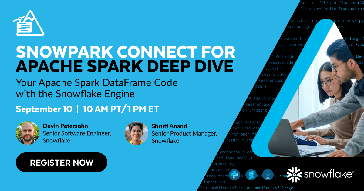 Join our deep dive into Snowpark Connect for Apache Spark